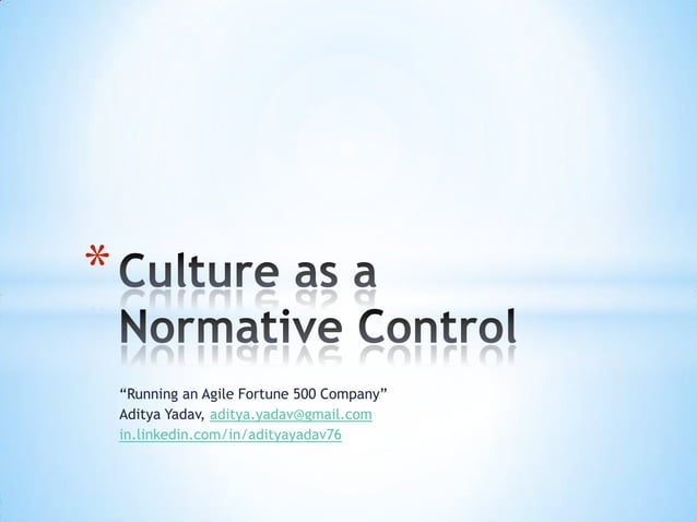 Culture as a normative control - Aditya Yadav | PPT