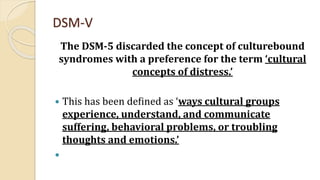 Culture bound syndrome | PPTX