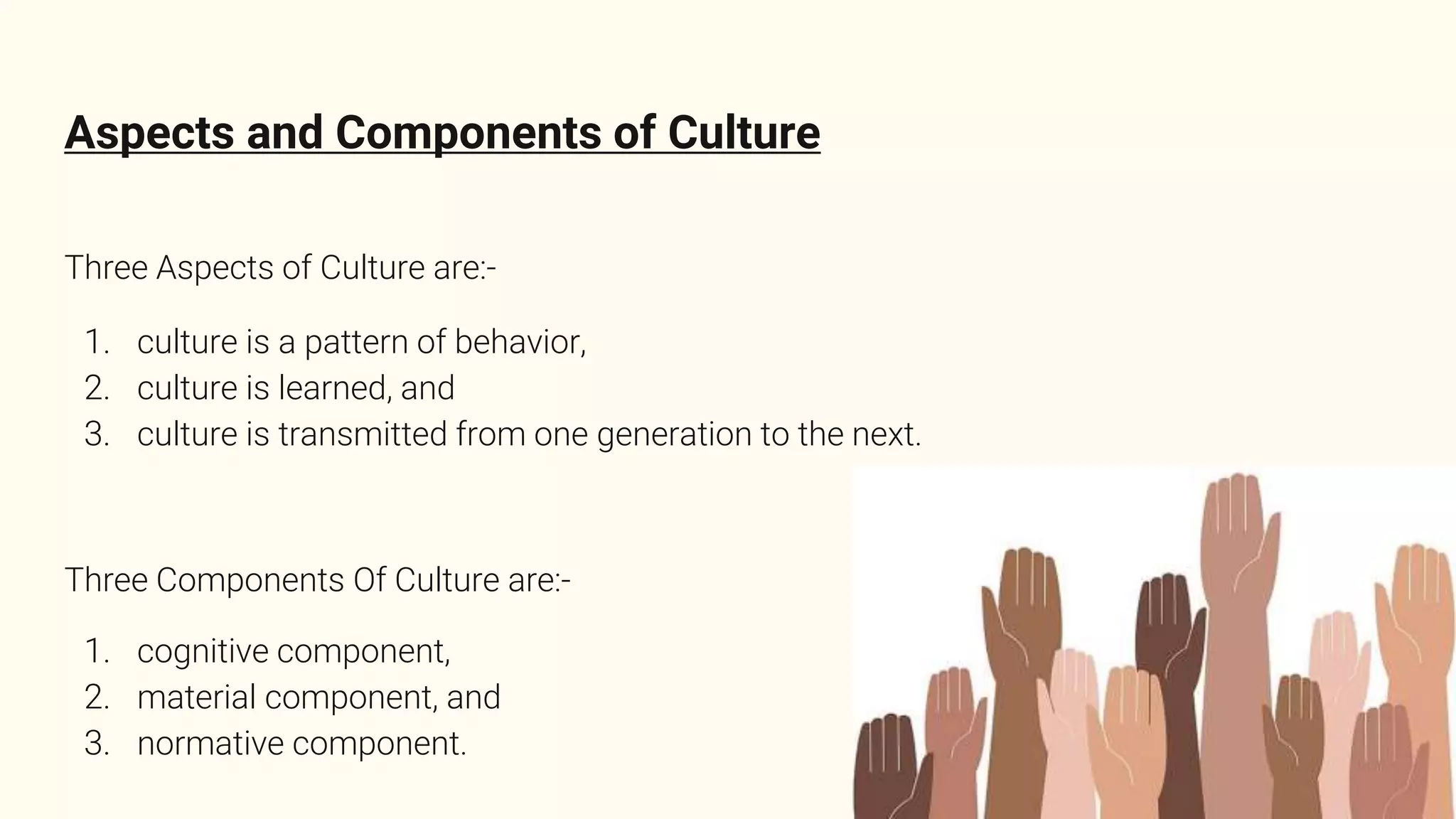 Culture: Definition, Functions, Characteristics, Elements of Culture.pptx