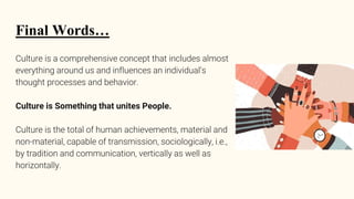 Culture: Definition, Functions, Characteristics, Elements of Culture.pptx