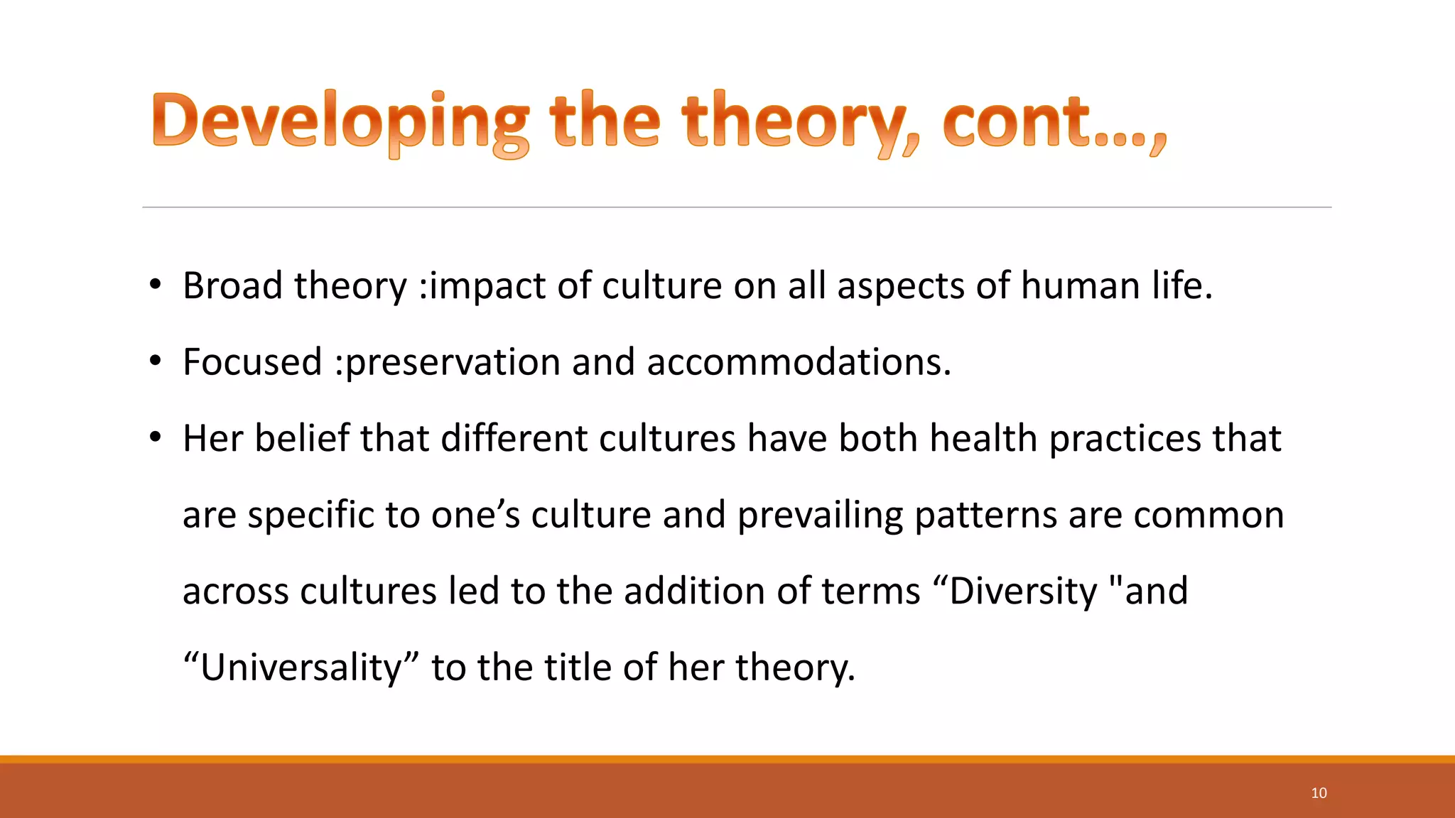 Culture care diversity and universality theory | PPTX