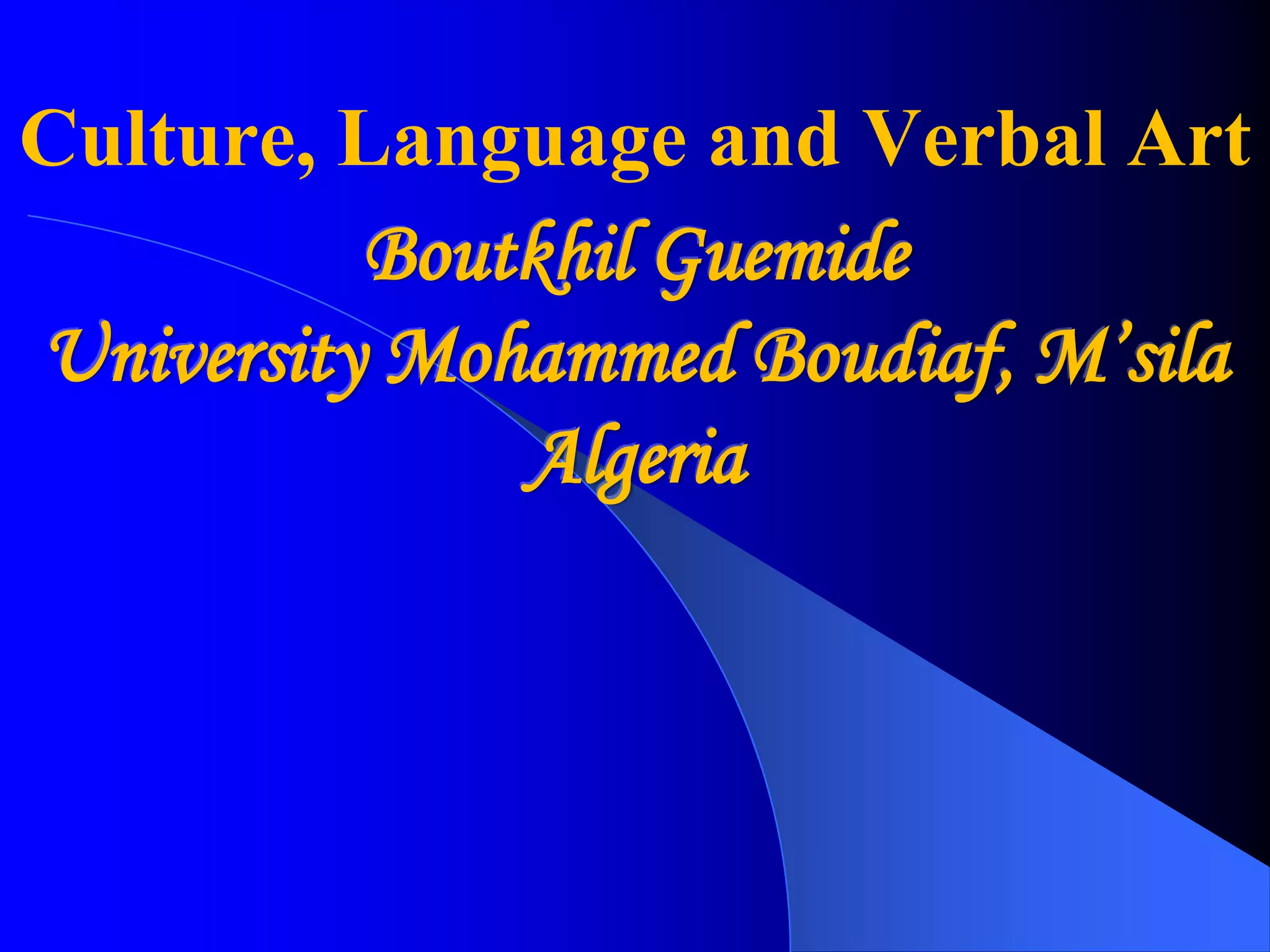 Culture, language, and verbal art | PPT