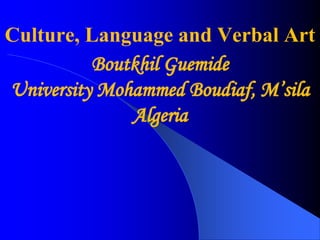 Culture, language, and verbal art | PPT