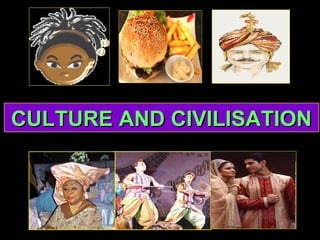 Culture & Civilization | PPT