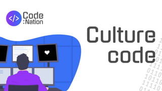 Culture code | Code:Nation | PPT
