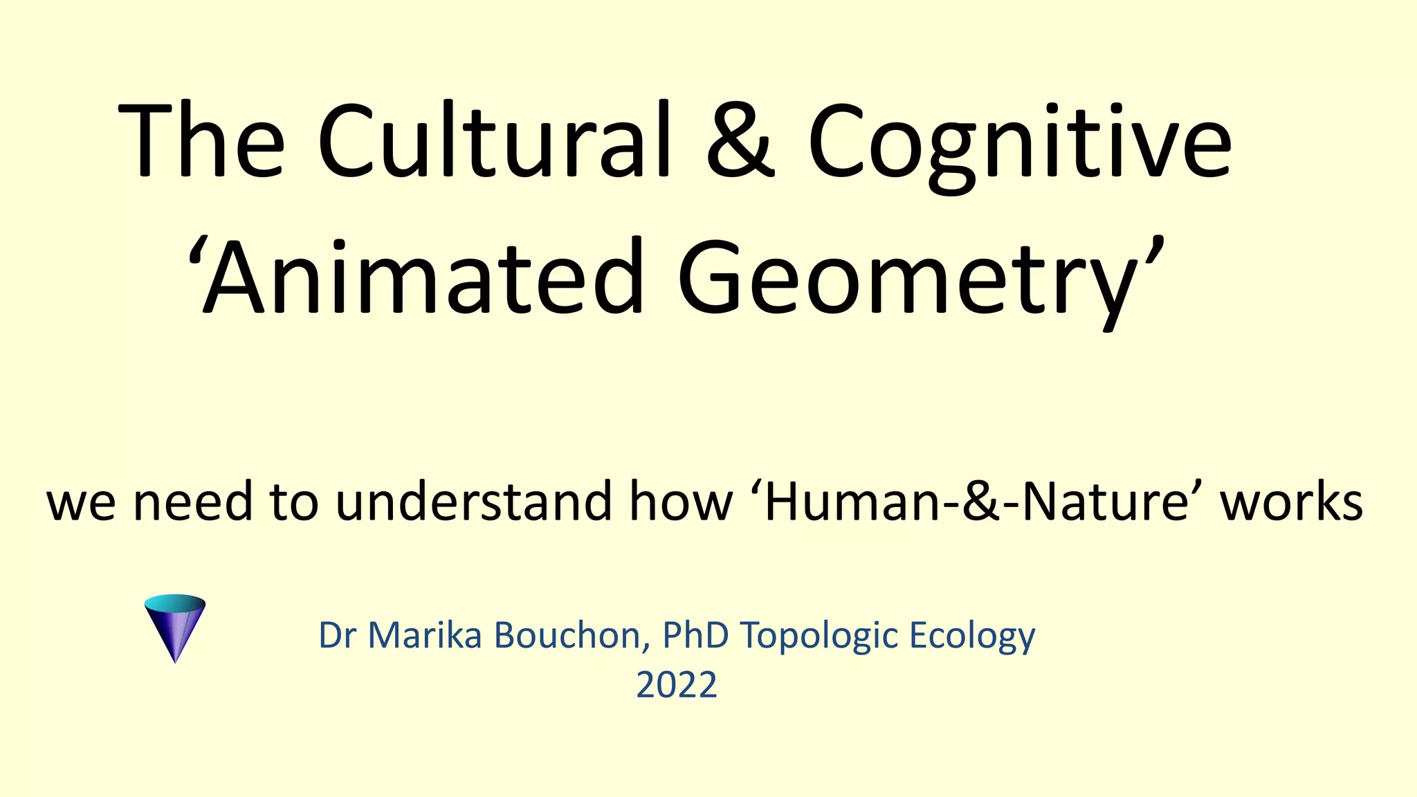 Culture, Cognition & Animated Geometry -Bouchon.pptx