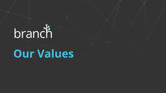 Branch Metrics Company Values | PPT