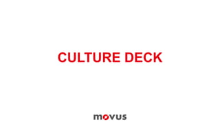 Culture Deck - movus technologies Indonesia | PDF