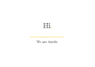 ATTOLLO Culture Deck - Creating the future together. | PDF