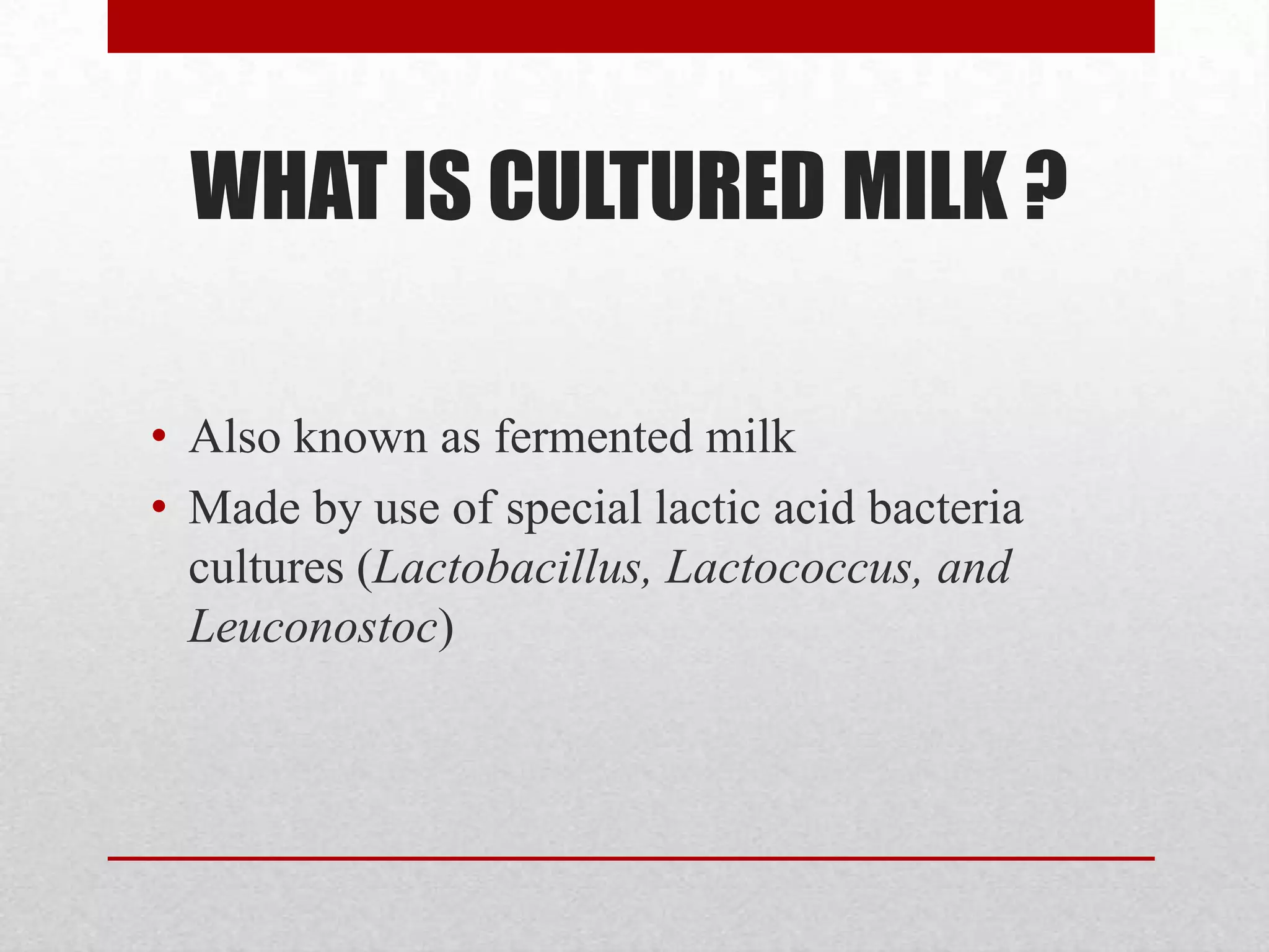 Cultured Milk | PPTX