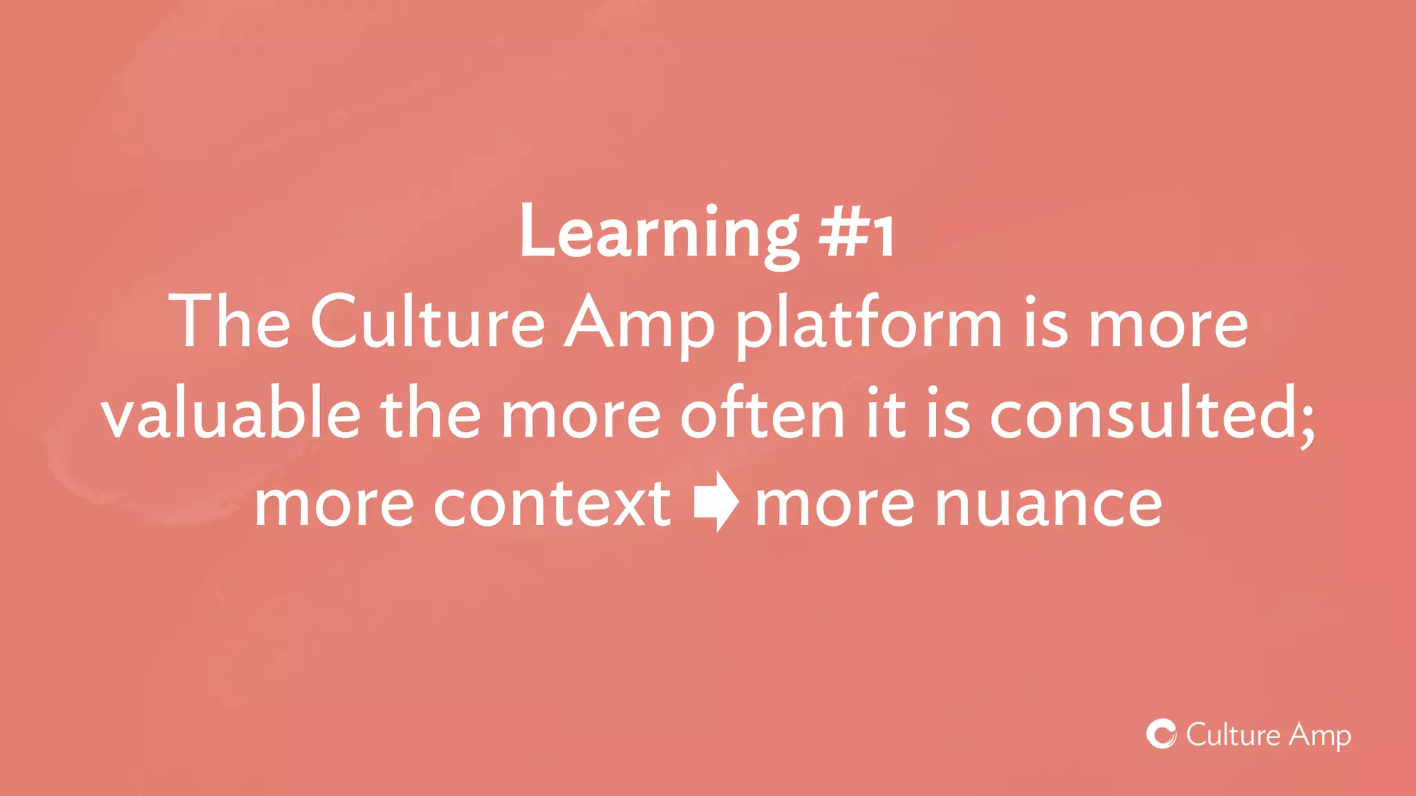 Culture First 2019: Day 1, Culture Amp's journey to culture first | PPT
