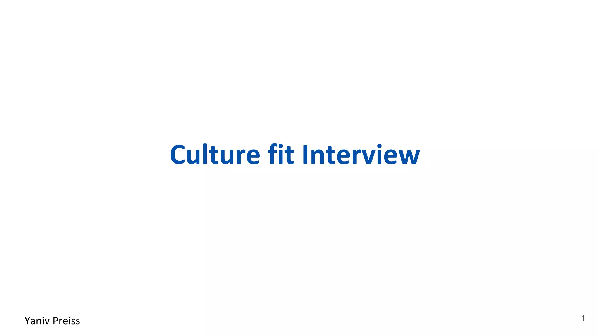 Culture fit interview | PPT