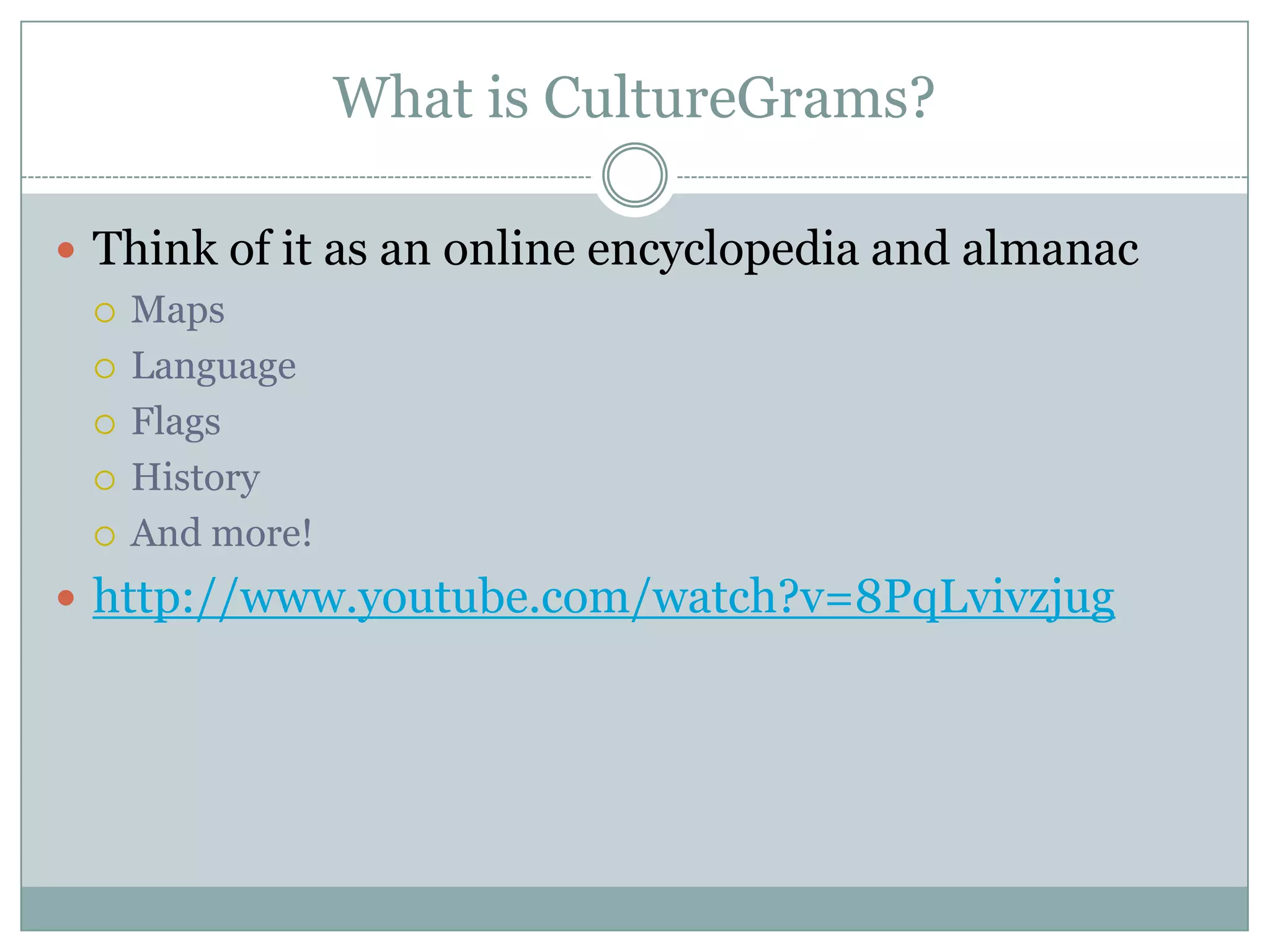 Culture Grams Overview | PPTX