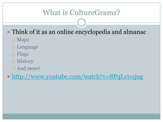 Culture Grams Overview | PPTX