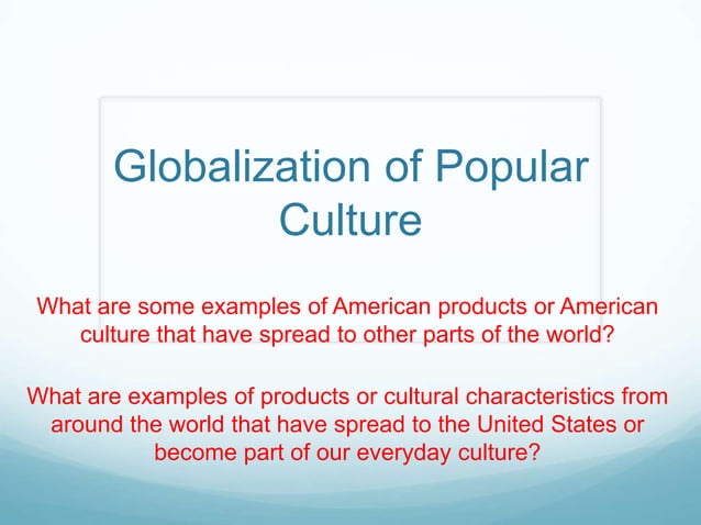 Culture impact of globalization | PPTX