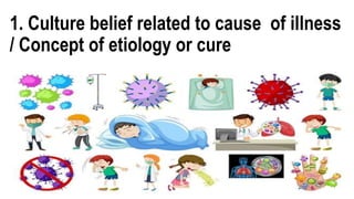 culture impact on Health and illness .pptx