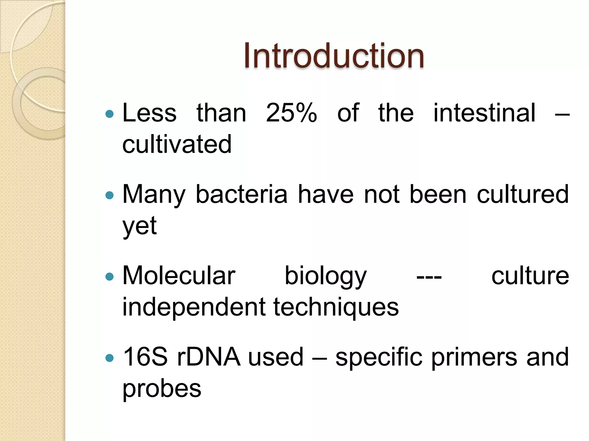 Culture Independent Methods For Detection And Enumeration Of Gut