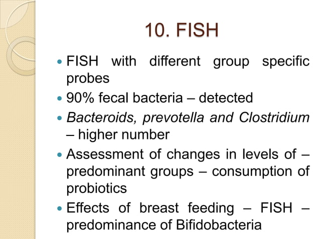 Culture Independent Methods For Detection And Enumeration Of Gut