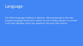 culture ,language, practices in the country albania.pptx