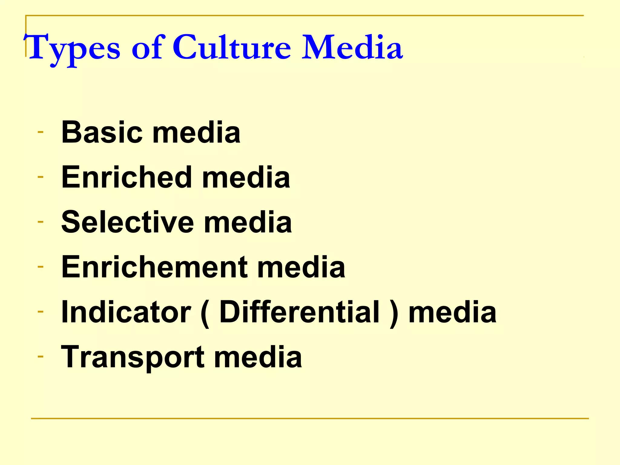 Bacterial Culture media | PPT