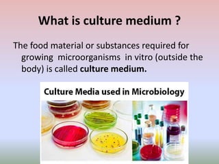 Culture media | PPTX