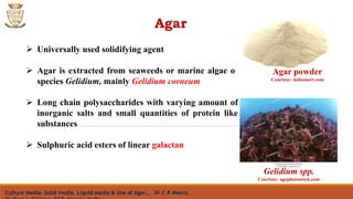 Culture media solid, liquid, use of agar | PPTX