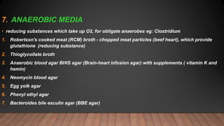 Culture media and culture methods | PPTX