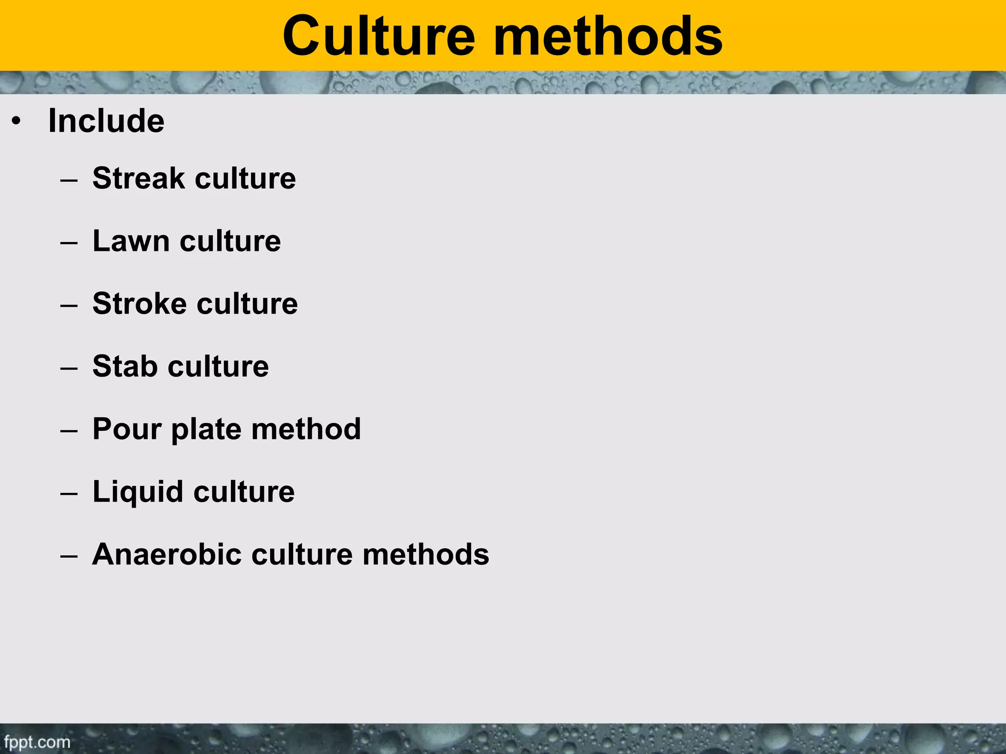 Culture Media and Methods.ppt