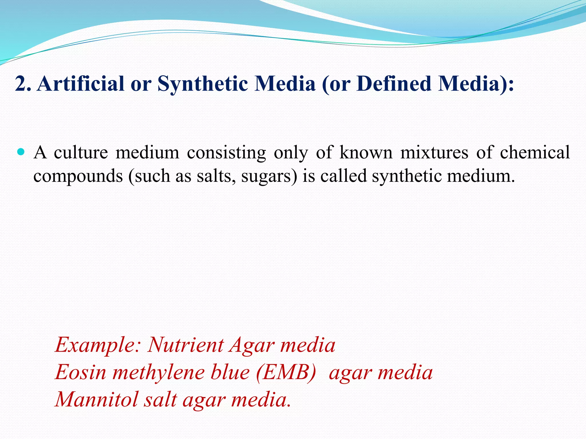 Culture media types for industrial fermentation | PPTX