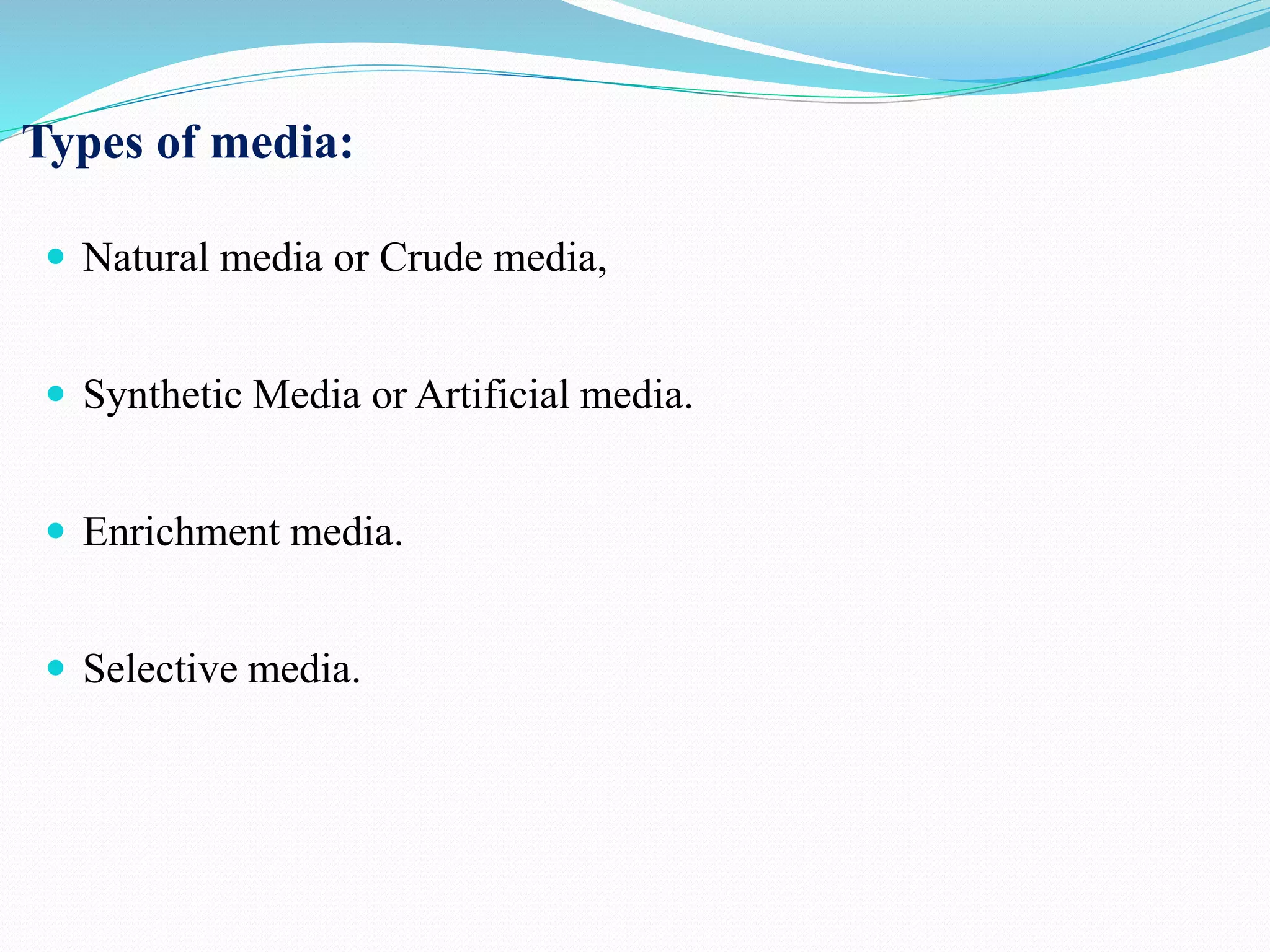 Culture media types for industrial fermentation | PPTX