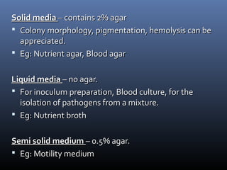 Culture media & culture methods | PPT