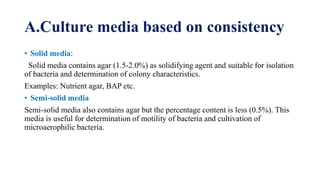 Culture media use in microbiology | PPTX