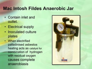 Bacterial Culture methods and method of anaerobiosis | PPTX