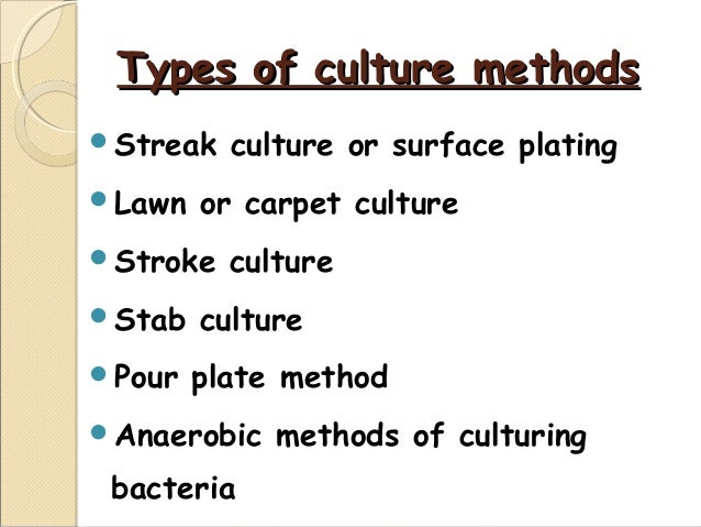 Culture methods