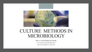 Culture methods 2 | PPTX