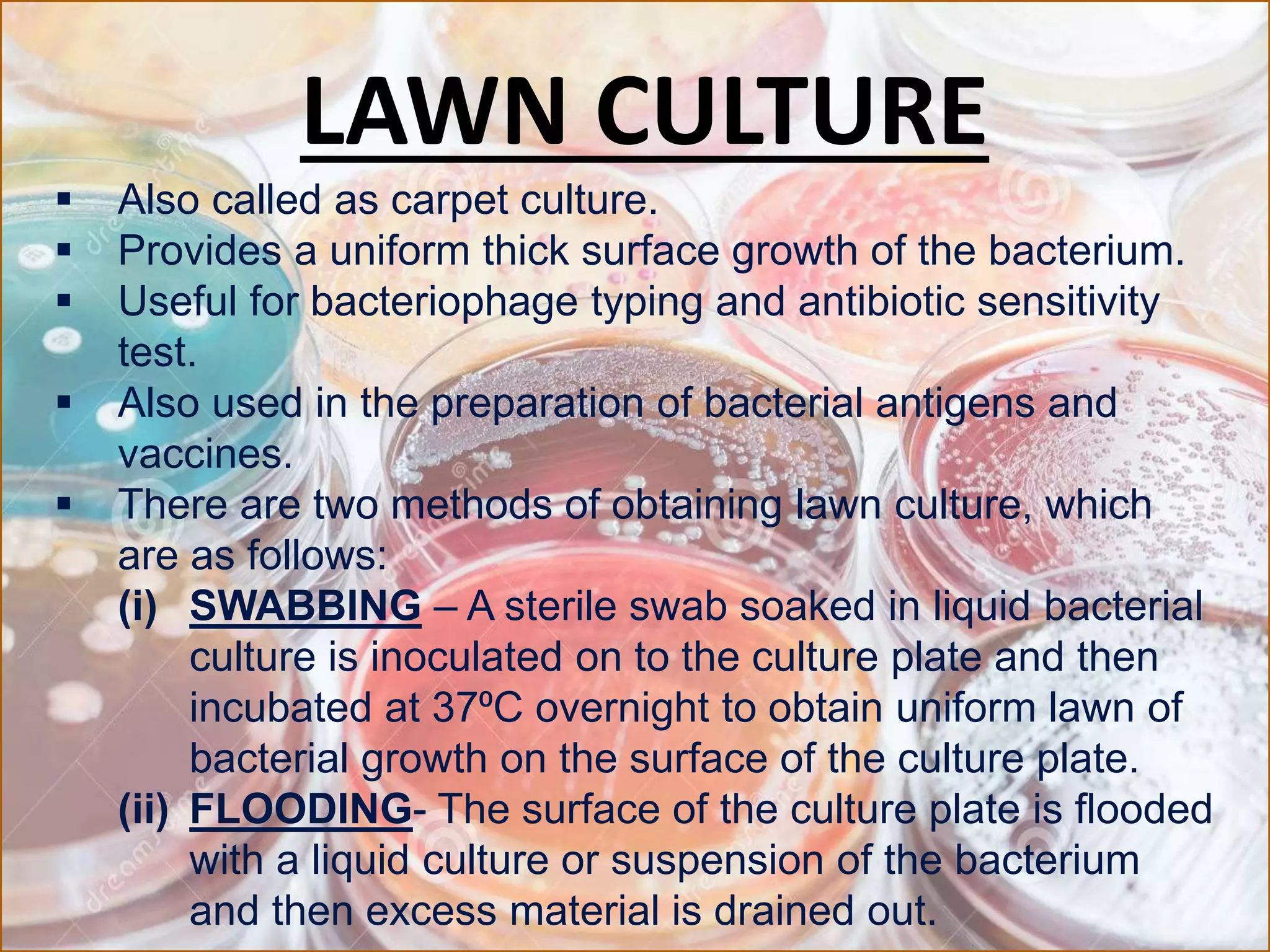 CULTURE METHODS | PPTX | Infectious Diseases | Diseases and Conditions