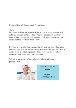Culture Neutral Assessment Presentation Develop an 8.docx