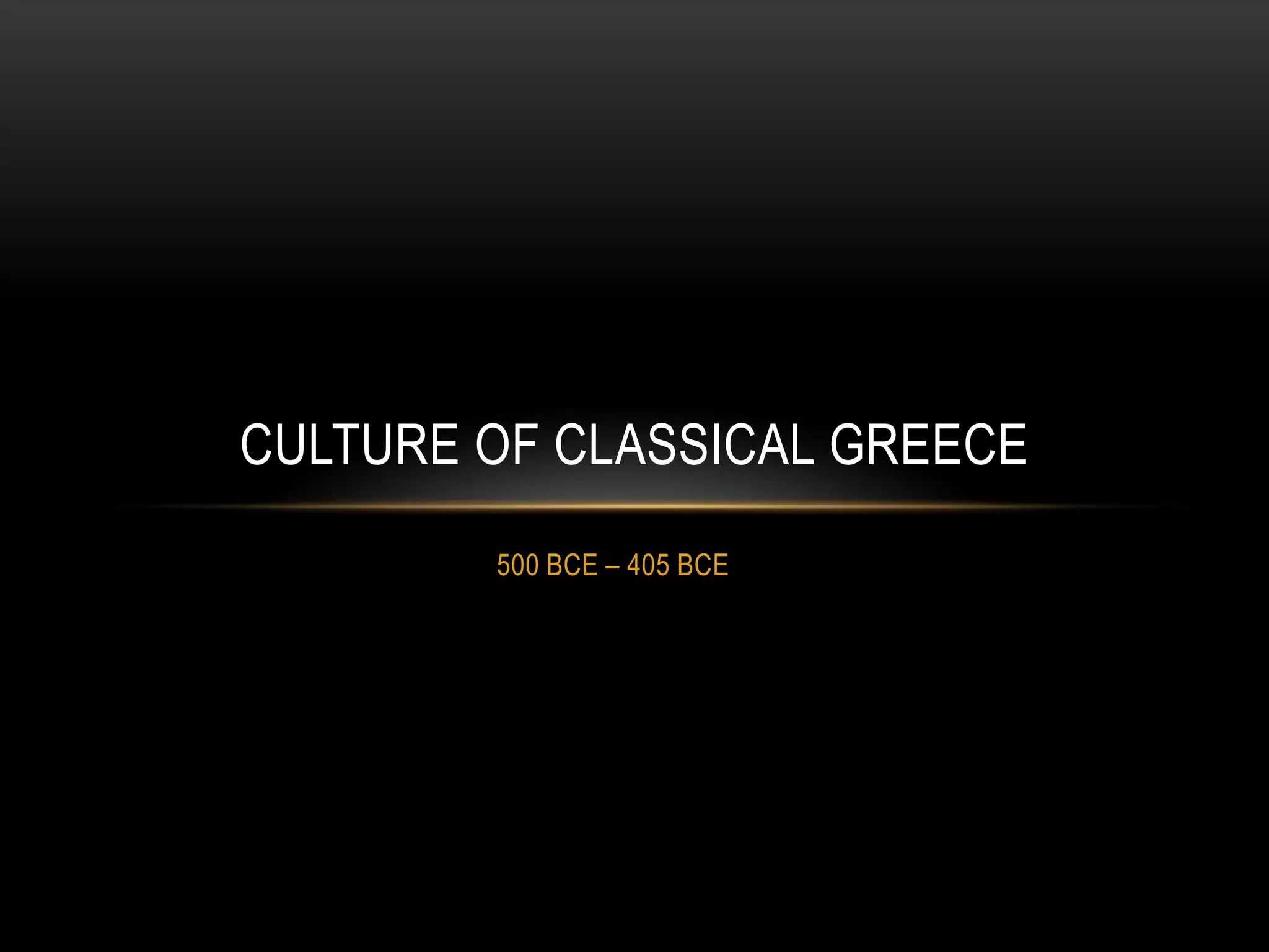 Culture of classical greece | PPT