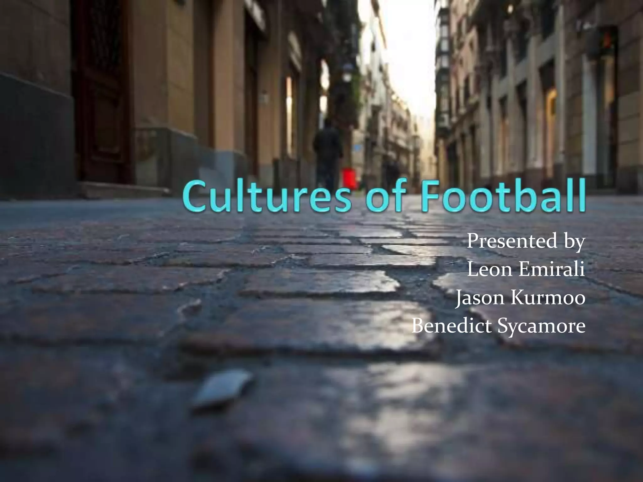 Bilbao - Cultures of football | PPTX