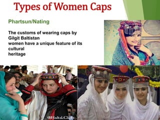 Culture of gilgit baltistan | PPTX
