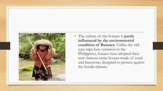 CULTURE OF IVATAN.pptx