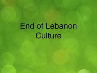 Culture of Lebanon | PPTX