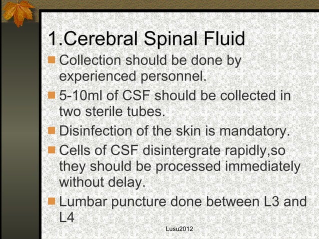 Culture of normally sterile fluids | PPT