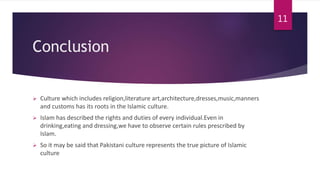 Culture of pakistan ‫‫ | PPTX