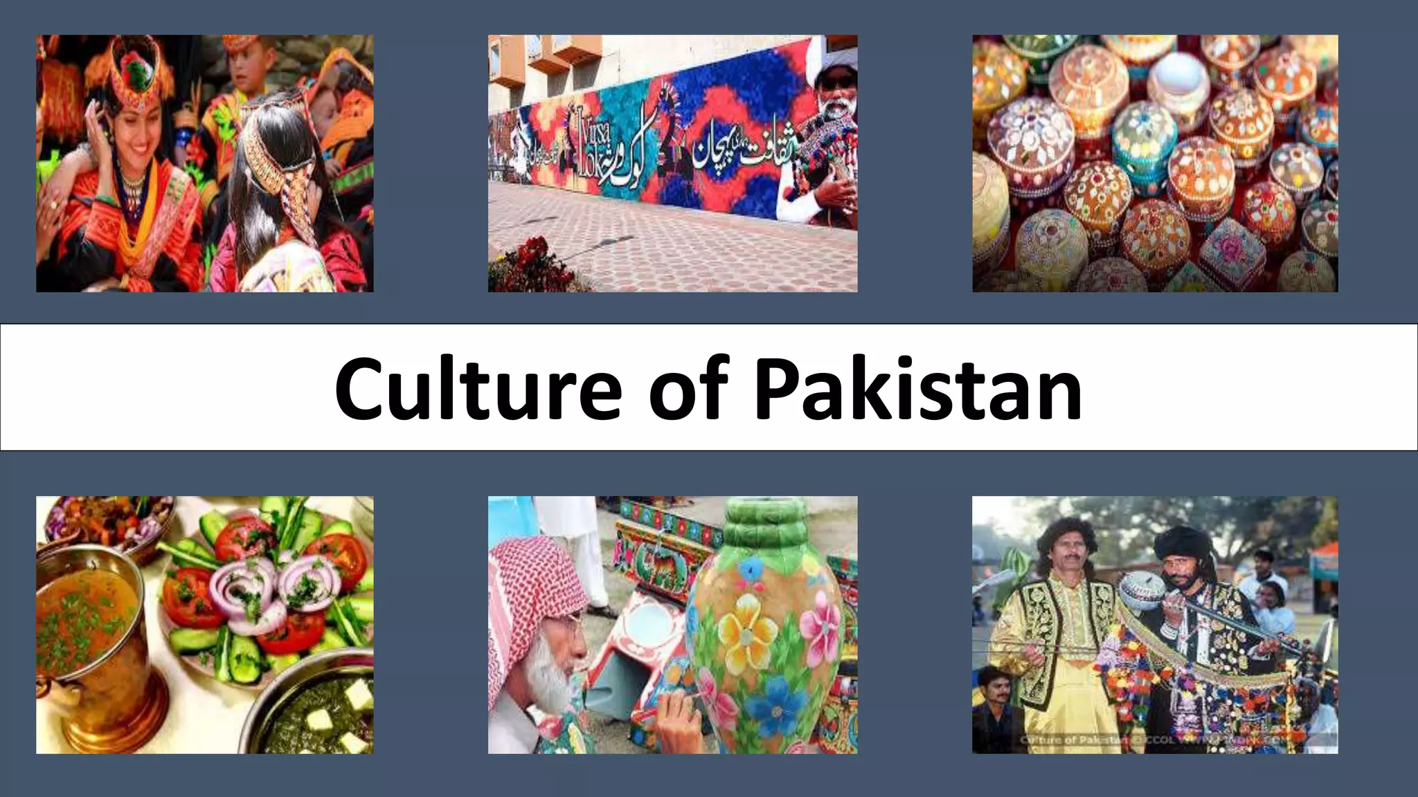 Culture of pakistan | PPTX