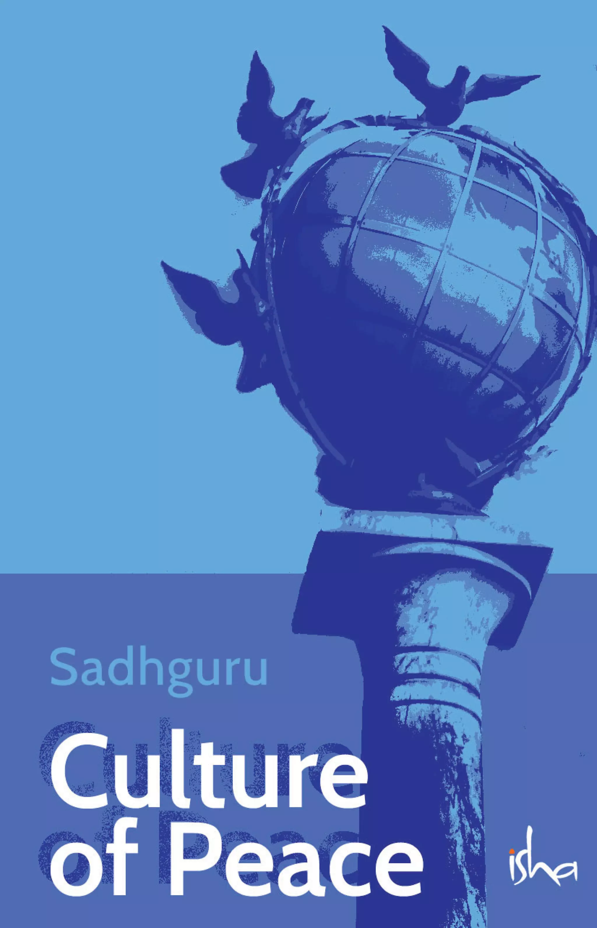 Culture of peace sadhguru | PDF