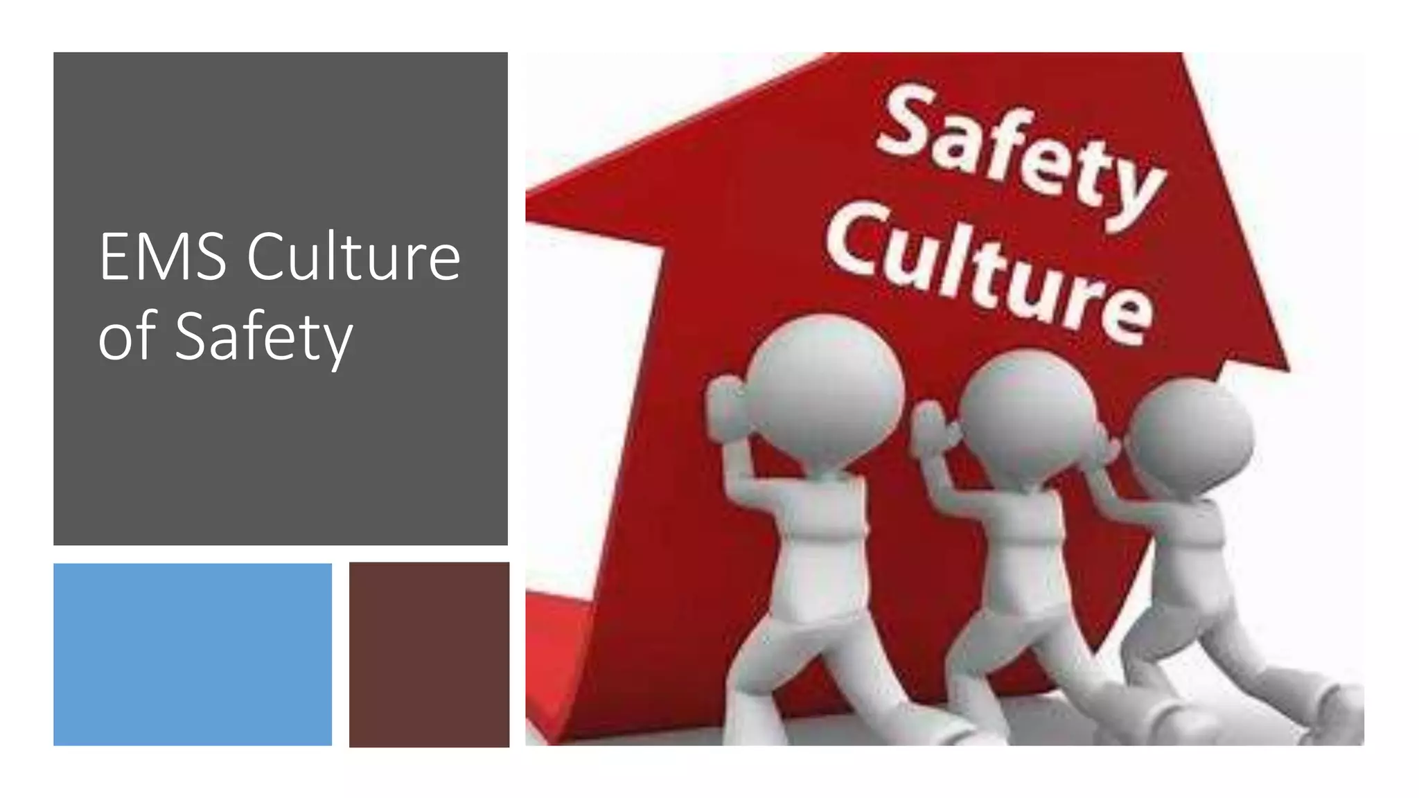 Culture of Safety | PPTX