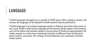 Culture of Sindh.pptx culture of sindh ppt | PPTX
