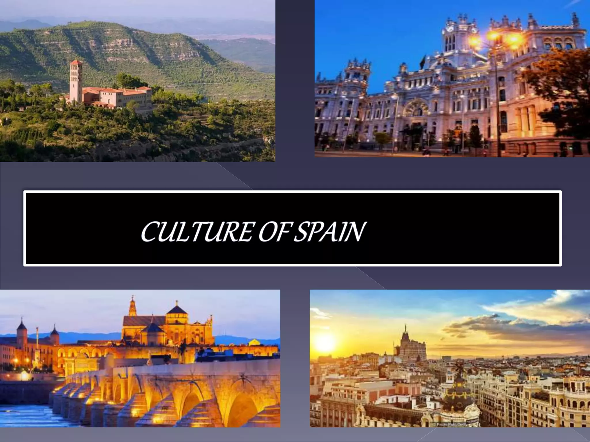 Culture of Spain | PPTX