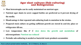 Pure Culture preservation Methods | PPTX